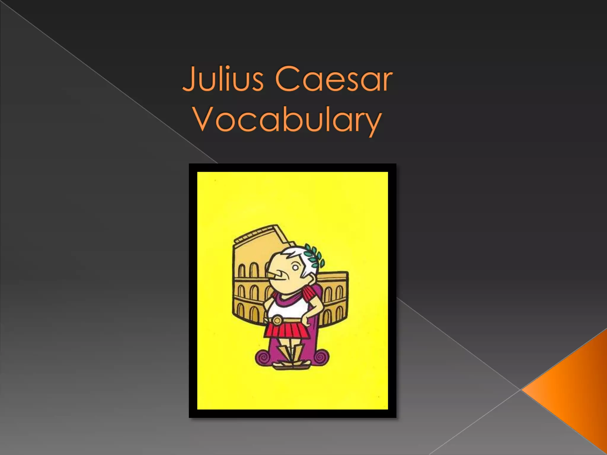 Julius Caesar Vocabulary | PPTX