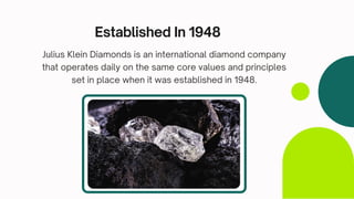 Julius Klein Diamonds - The Preeminent Diamantaire | PPT
