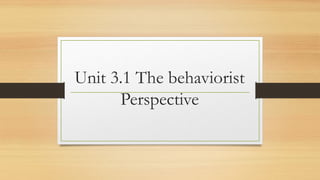 Behaviorism perspectives group reporting | PPTX