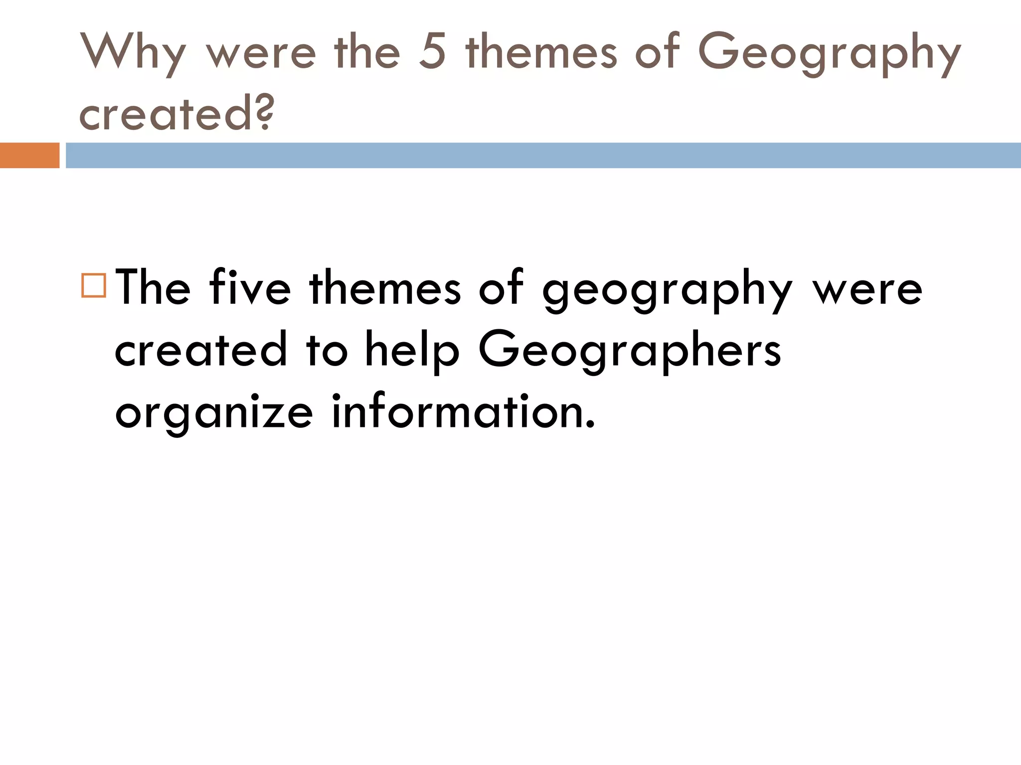 July 15 introduction to 5 themes of geography | PPT