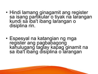 Register Bilang VARAYTI NG WIKA | PPT