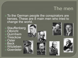 July 20 1944, the Plot to Kill Hitler | PPTX