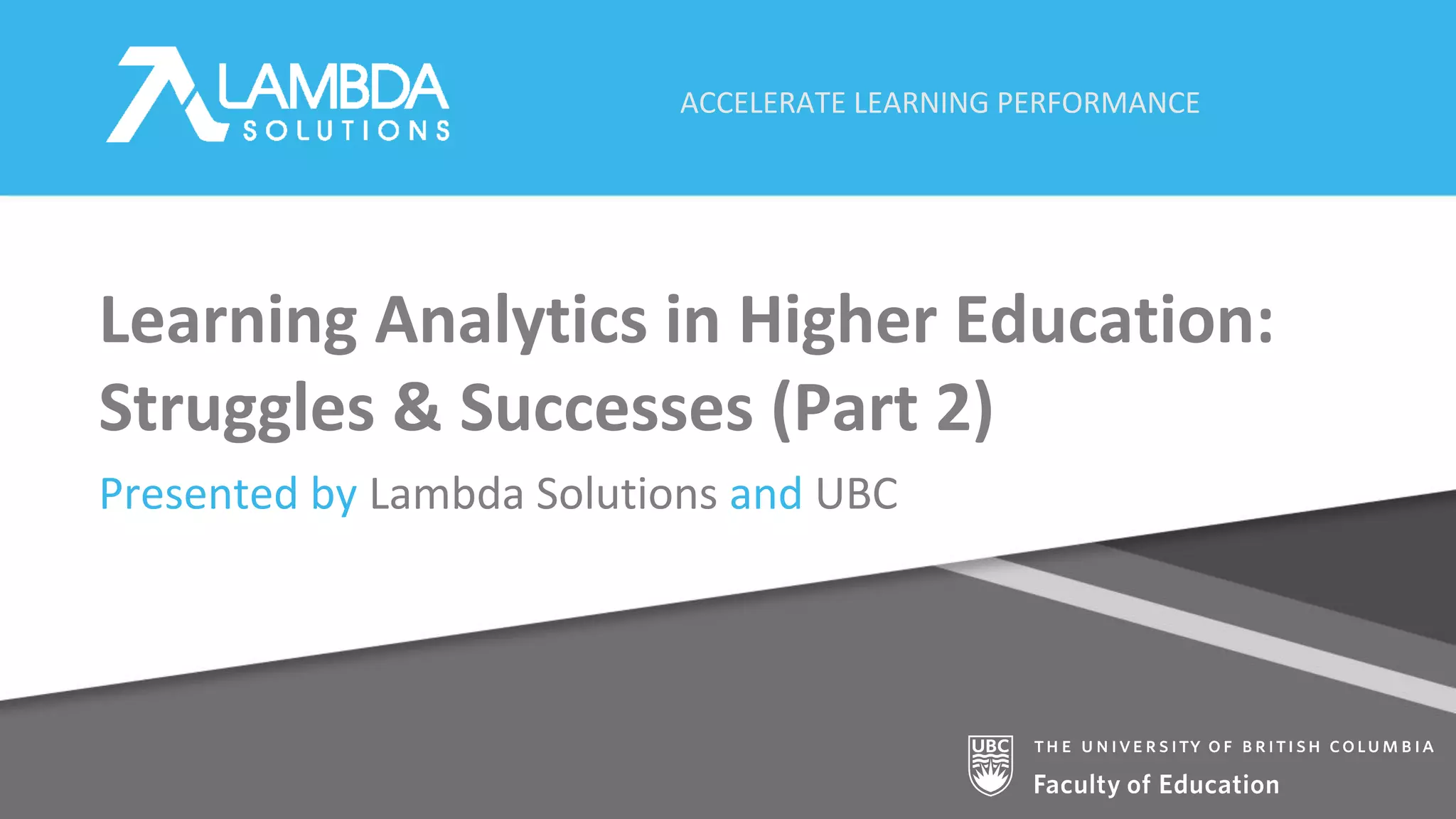 Learning Analytics In Higher Education: Struggles & Successes (Part 2) | PPT
