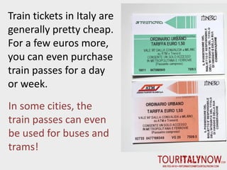 Traveling by Train in Italy - The Basics | PPT