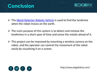 Metal Detector Robotic Vehicle | PPTX