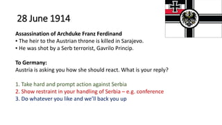 July crisis decision making | PPTX