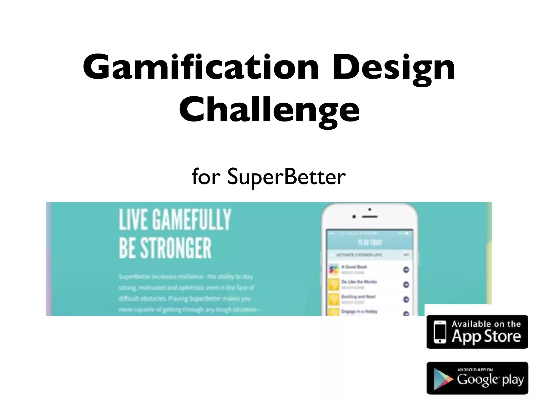 Octalysis Prime July SuperBetter Design Challenge | PPT