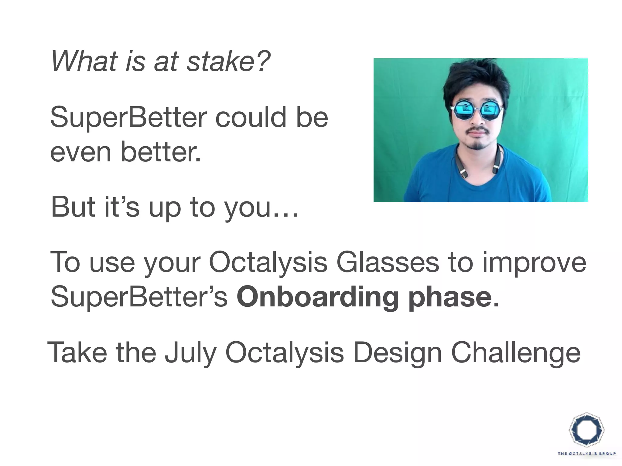 Octalysis Prime July SuperBetter Design Challenge | PPT