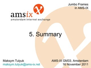 Jumbo frames in AMS-IX | PPT