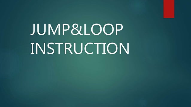 Jump&Loop instruction | PPT