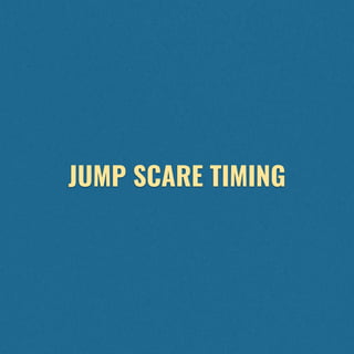Jump Scare Timing | PDF