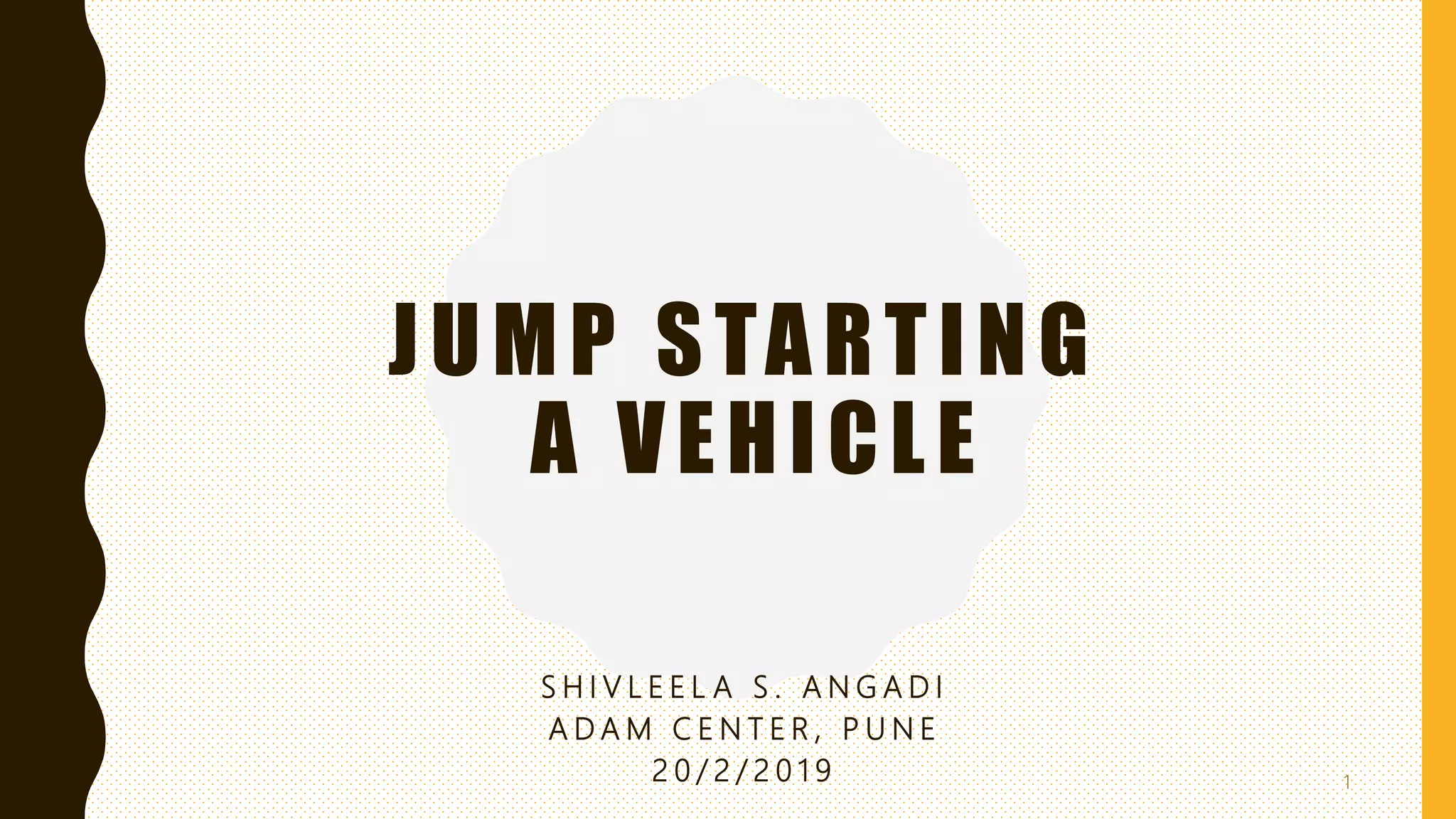 Jump starting a vehicle | PPTX