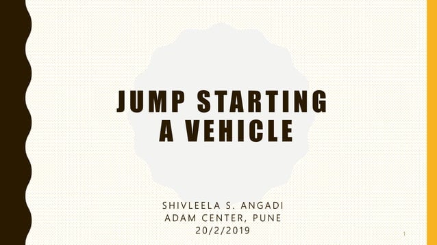 Jump starting a vehicle | PPTX