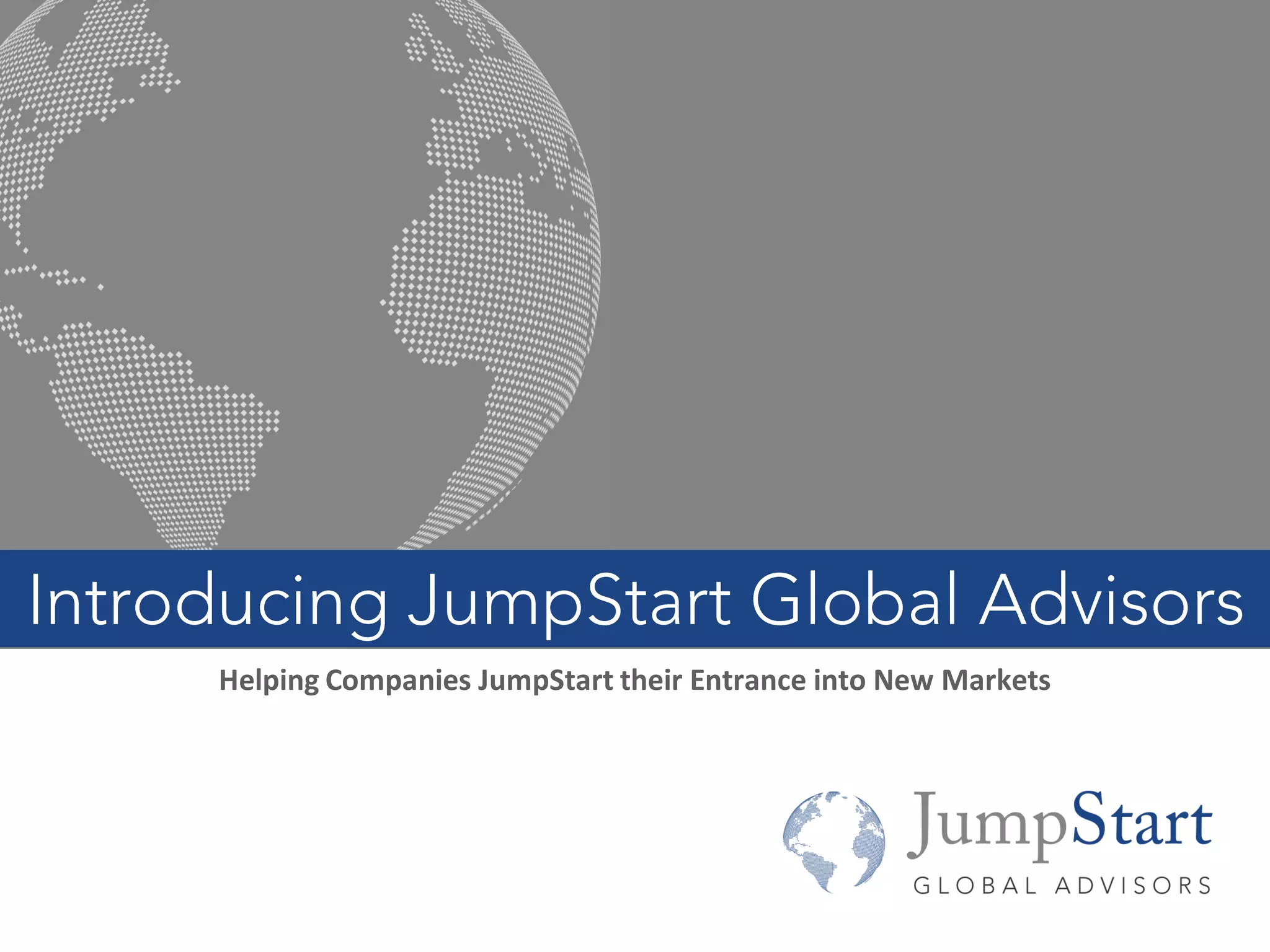 Jump Start Global Advisors Presentation | PPT