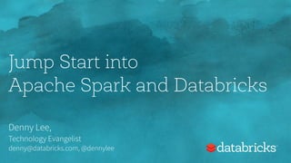 Jump Start into Apache® Spark™ and Databricks | PDF