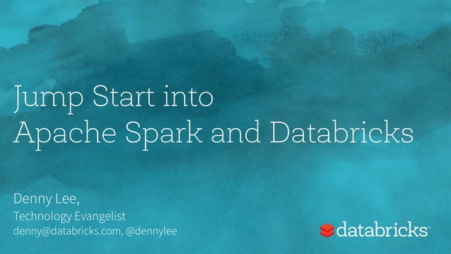 Jump Start into Apache® Spark™ and Databricks | PDF