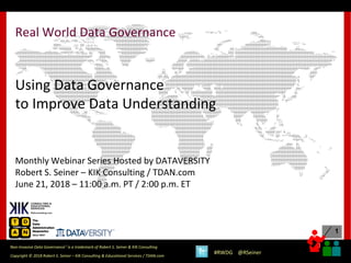 RWDG Webinar: Using Data Governance to Improve Data Understanding | PDF | Databases | Computer ...