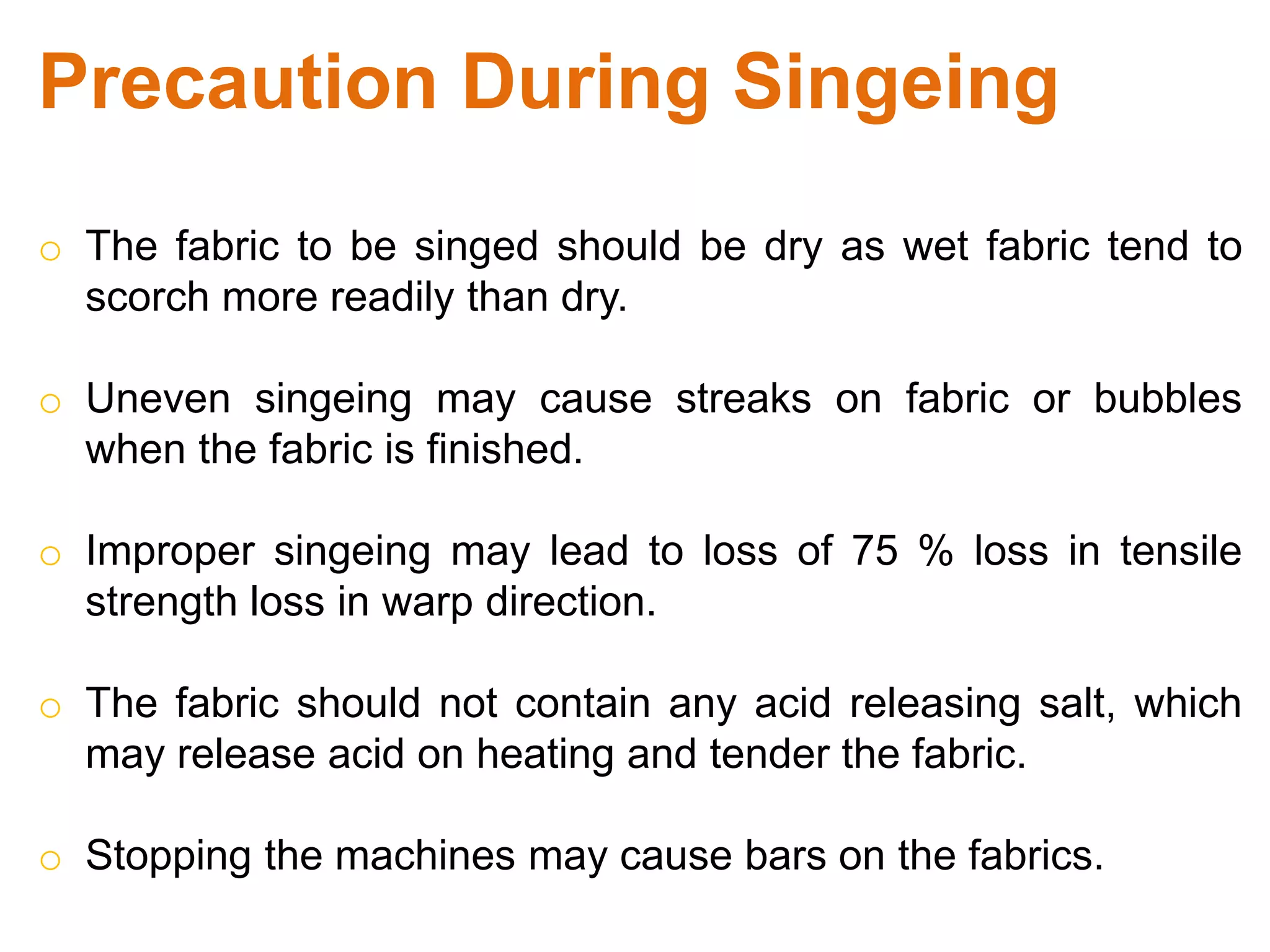 singeing process | PPTX