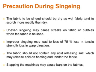 singeing process | PPTX