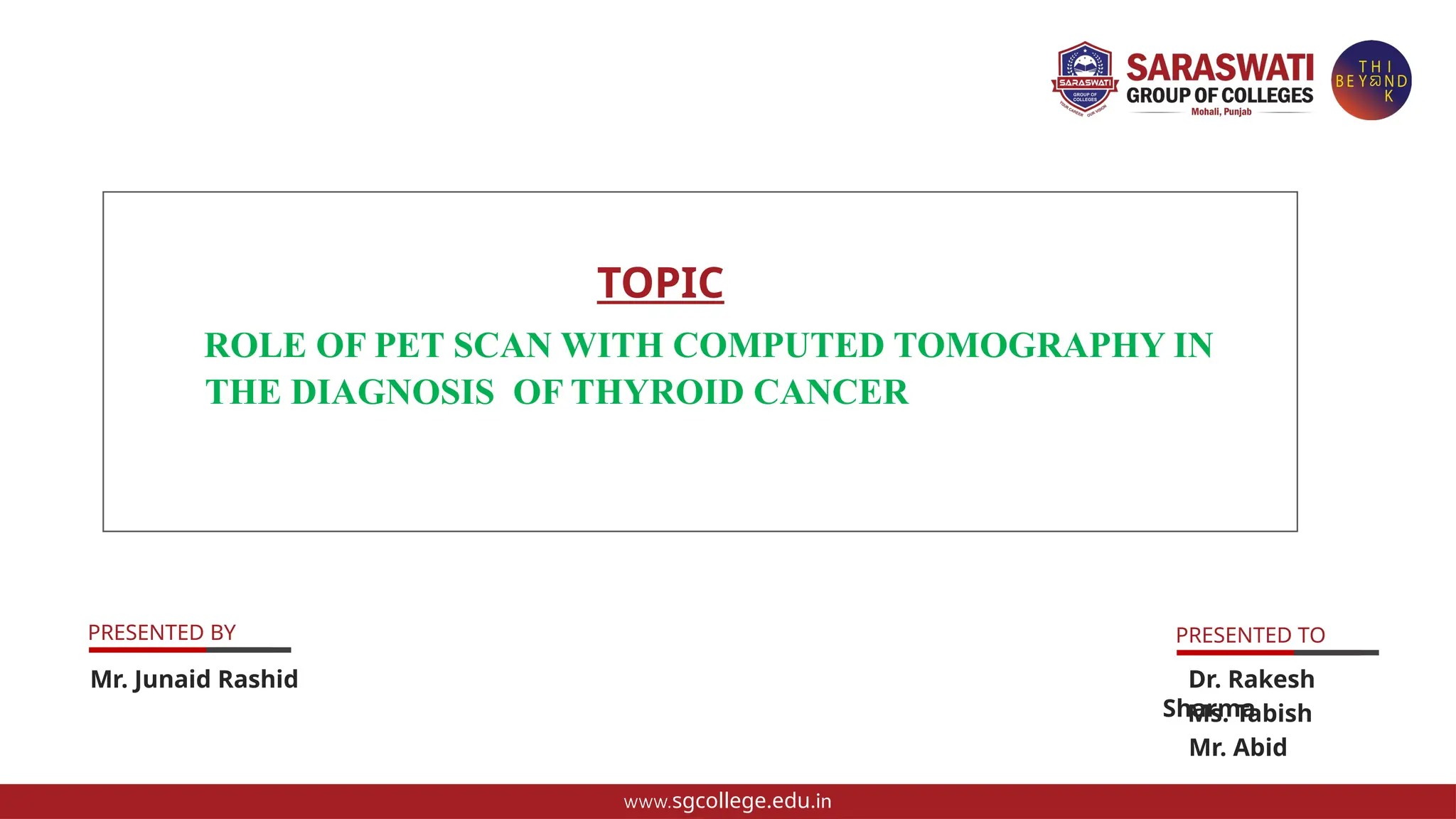 Role of CT Scan with PET Scan for the detection of Thyroid Cancer by ...