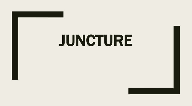 JUNCTURE ( Language Acquisition) SEE 1 PPT | PPTX