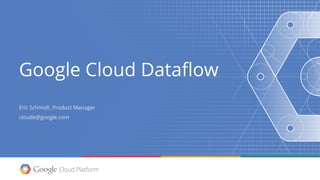Unify Stream and Batch Processing using Dataflow, a Portable Programmable Model from Google | PPT