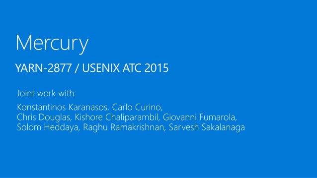 Mercury Hybrid Centralized And Distributed Scheduling In Large Share