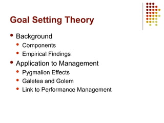 Goal setting theory by loxke et al(1981) eden (1988) eden (1988 ...
