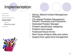June2007 Implementing Itil Problem Mgmt | PPT