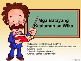 Mga Batayang Kaalaman sa Wika | PPT