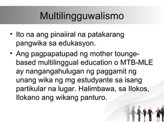 Bilingguwalismo at Multilingguwalismo | PPT