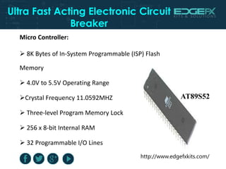 Ultra Fast Acting Electronic Circuit Breaker | PPT