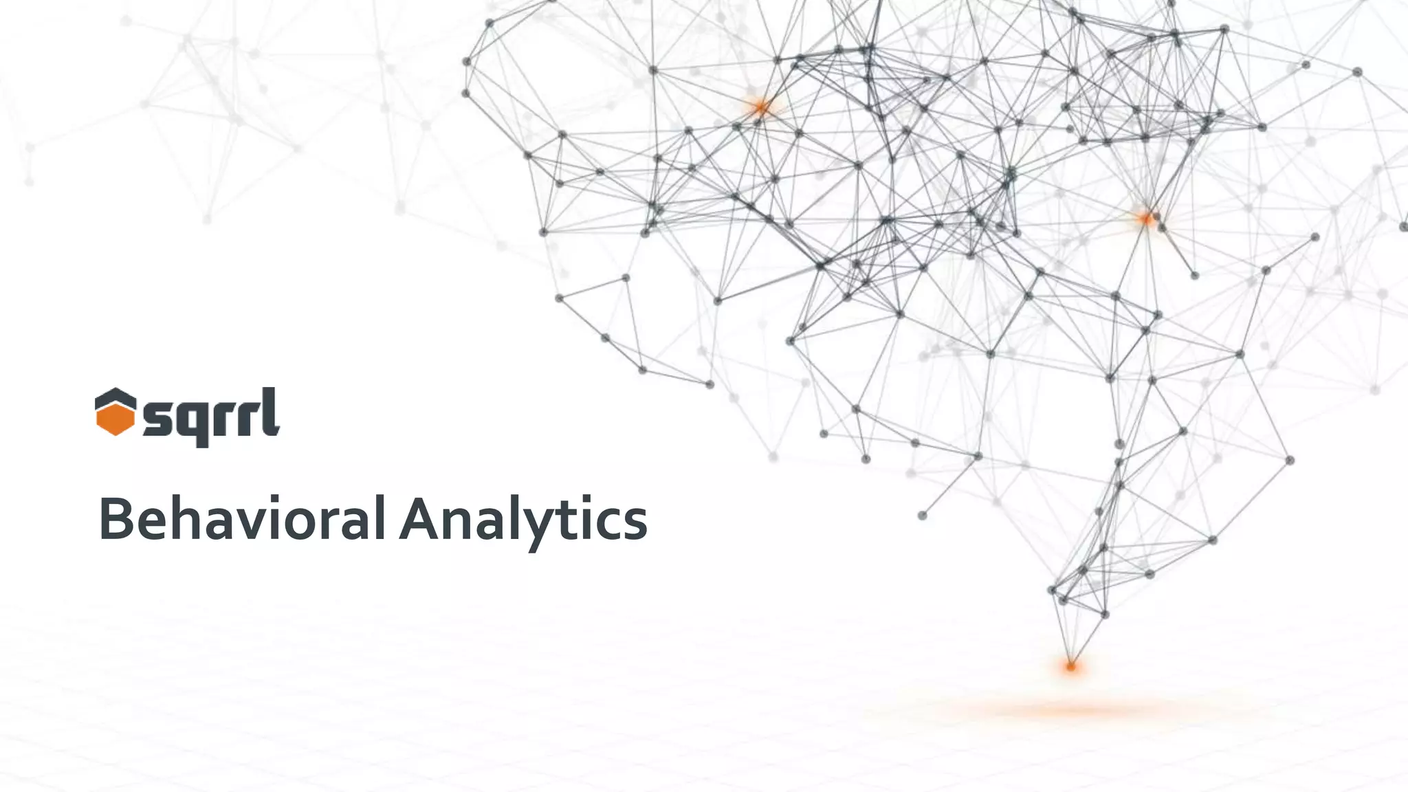 SQRRL threat hunting platform | PPTX