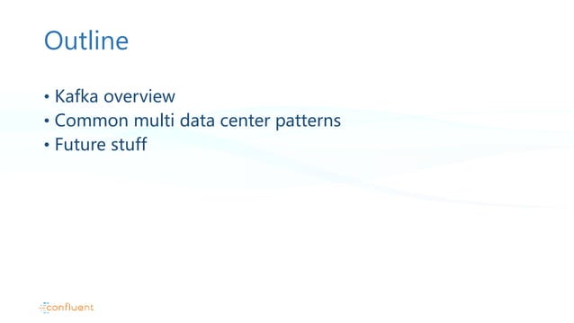 Building Large-Scale Stream Infrastructures Across Multiple Data Centers with Apache Kafka | PPT