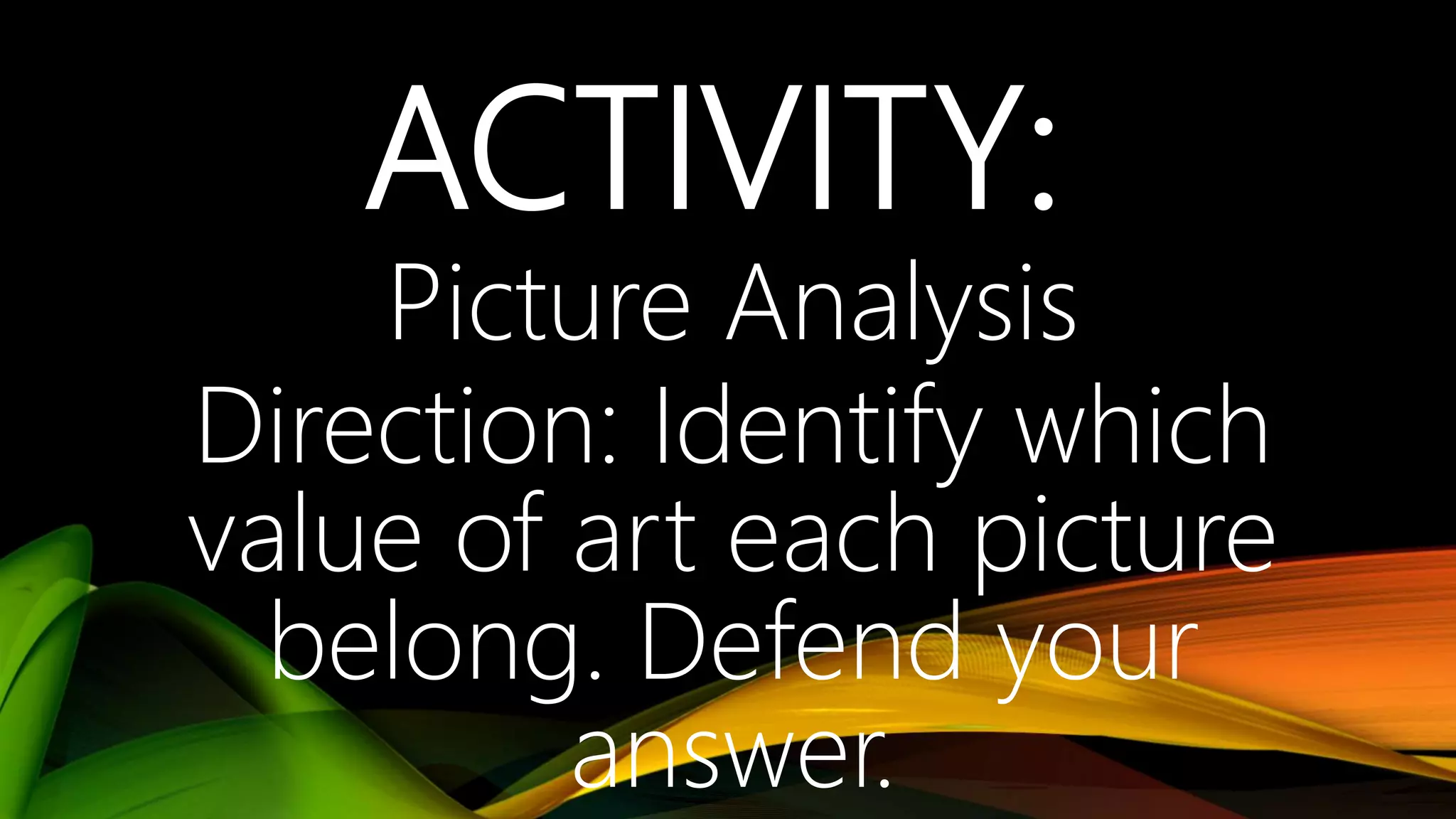 THE VALUES OF ART | PPTX