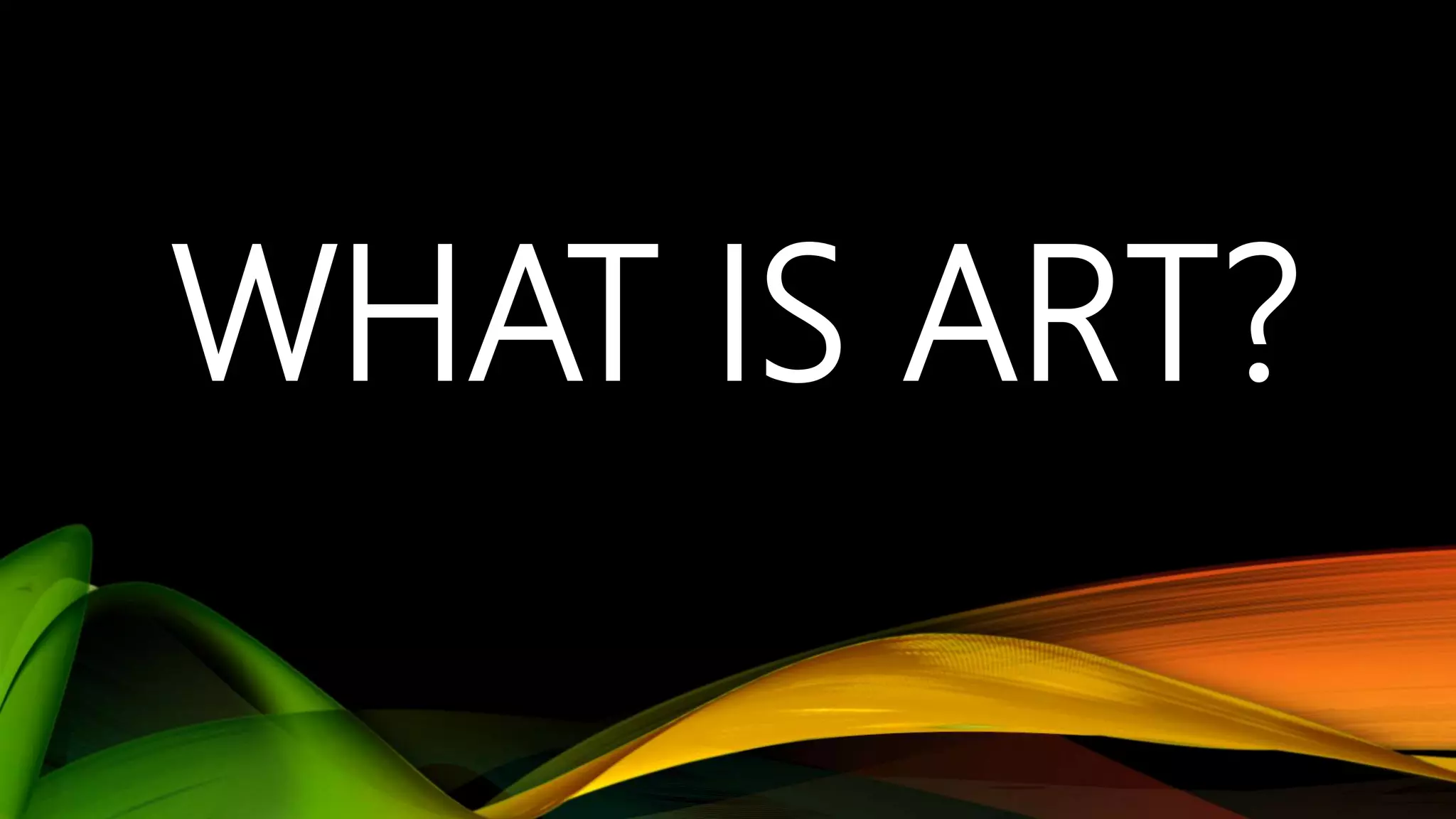 THE VALUES OF ART | PPTX