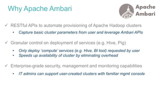 Self-Service Provisioning and Hadoop Management with Apache Ambari | PPTX