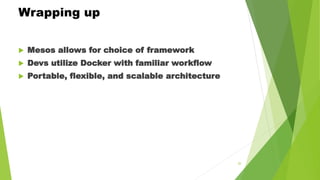 Scalable On-Demand Hadoop Clusters with Docker and Mesos | PPT