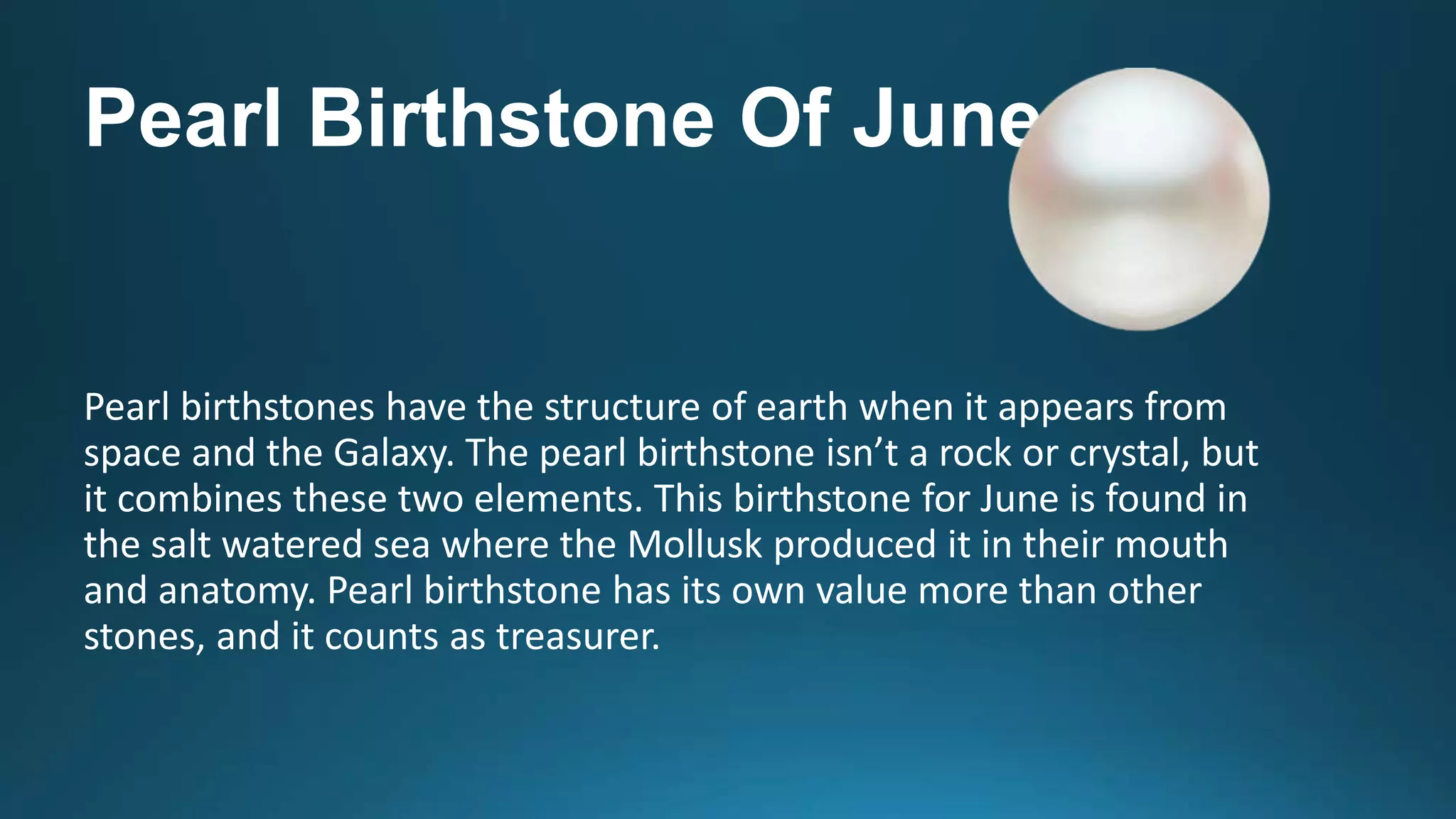 June Birthstone- Pearl Meaning And History | PPTX