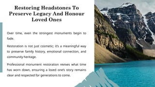 Restoring Headstones To Preserve Legacy And Honour Loved Ones. | PPTX
