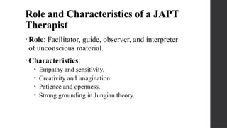 Jungian Analytical Play Therapy (JAPT).pptx