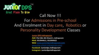 Junior DPS - Daycare & Play School in Indirapuram | PPTX