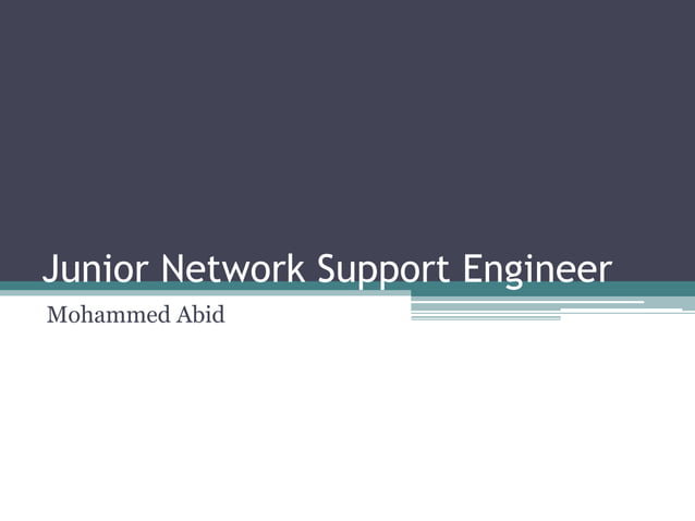 Junior network support engineer | PPT