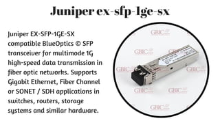 Juniper EX-SFP-1GE-SX | PDF | Technology & Computing