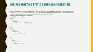 Juniper JNCIA – Juniper Floating Static Route Configuration | PPTX ...