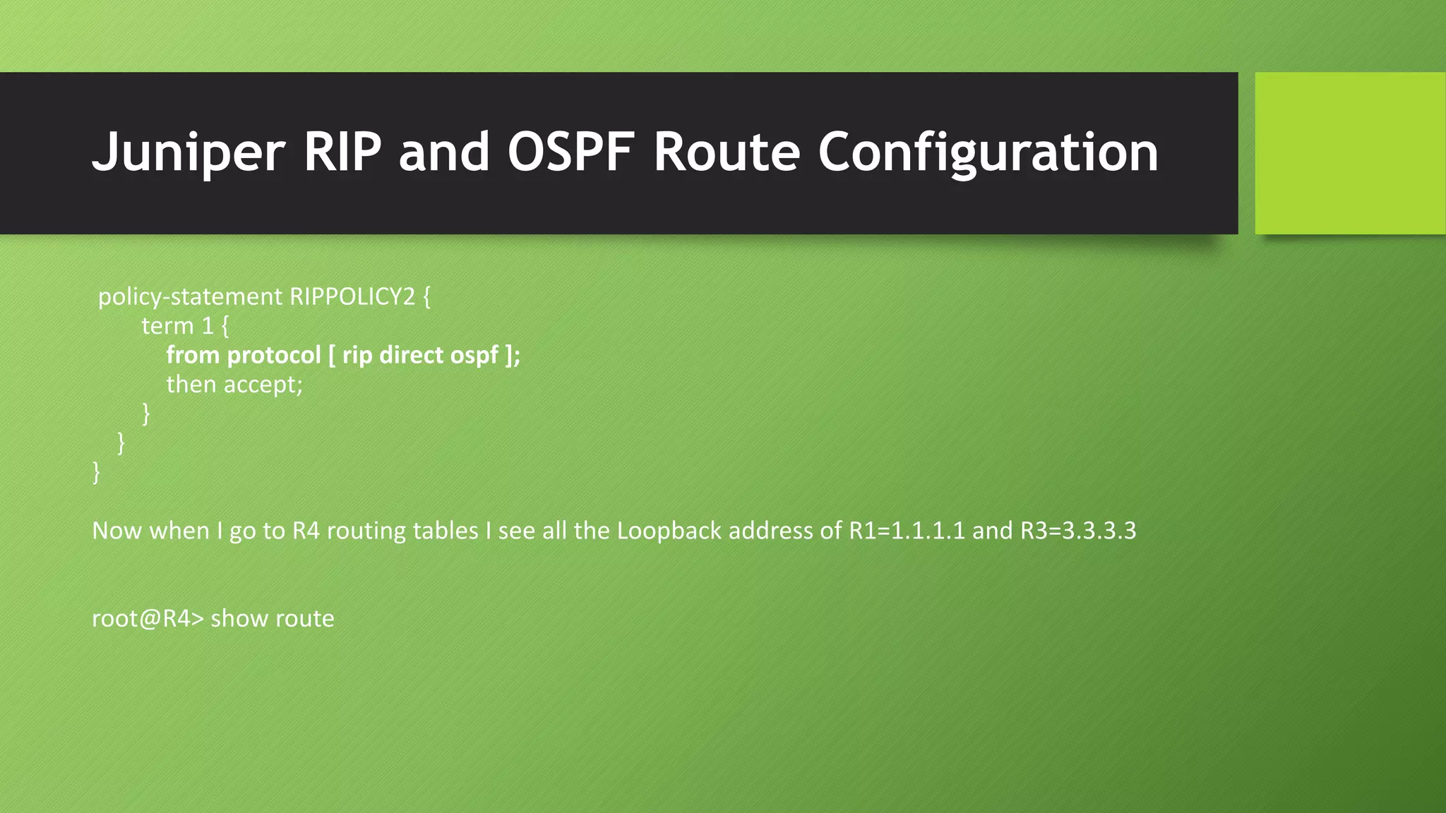 Juniper Jncia Juniper Rip And Ospf Route Configuration Pptx Computer Networking Computing