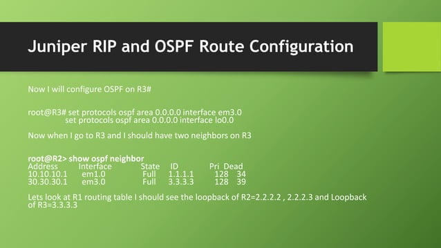 Juniper JNCIA – Juniper RIP and OSPF Route Configuration | PPT