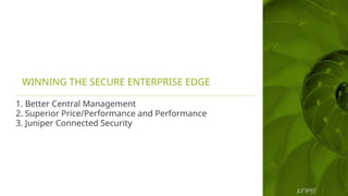Juniper Security Competitive Presentation.pptx