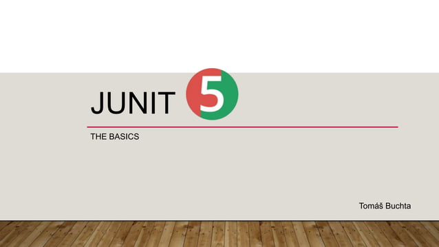 Junit The Basics Ppt