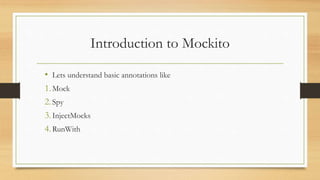 Junit mockito and PowerMock in Java | PPTX